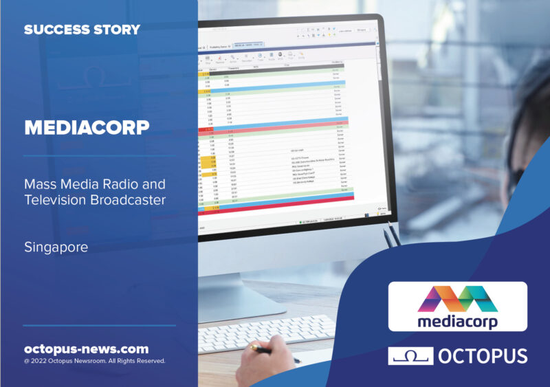 MediaCorp Singapore replaces ENPS with Octopus | Octopus Newsroom